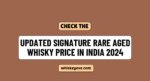 [FEB] Signature Rare Aged Whisky Price in India 2025 | Prices List ...